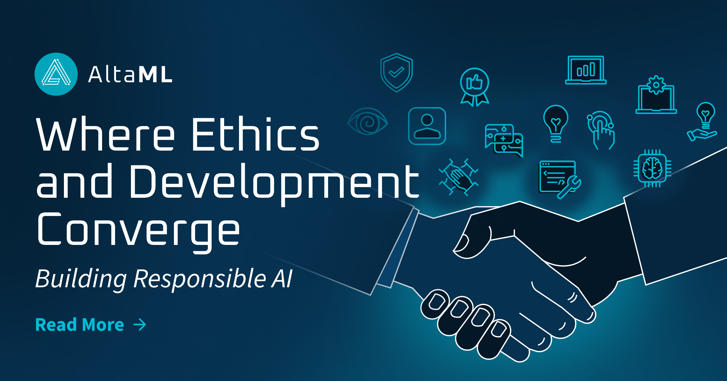 Where Ethics and Development Converge: Building Responsible AI - AltaML